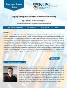 Amping Up Organic Synthesis with Electrochemistry by Assoc. Prof. Song Lin - NUS Chemistry