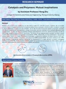 Catalysis and Polymers: Mutual Inspirations by Assistant Professor Rong ...