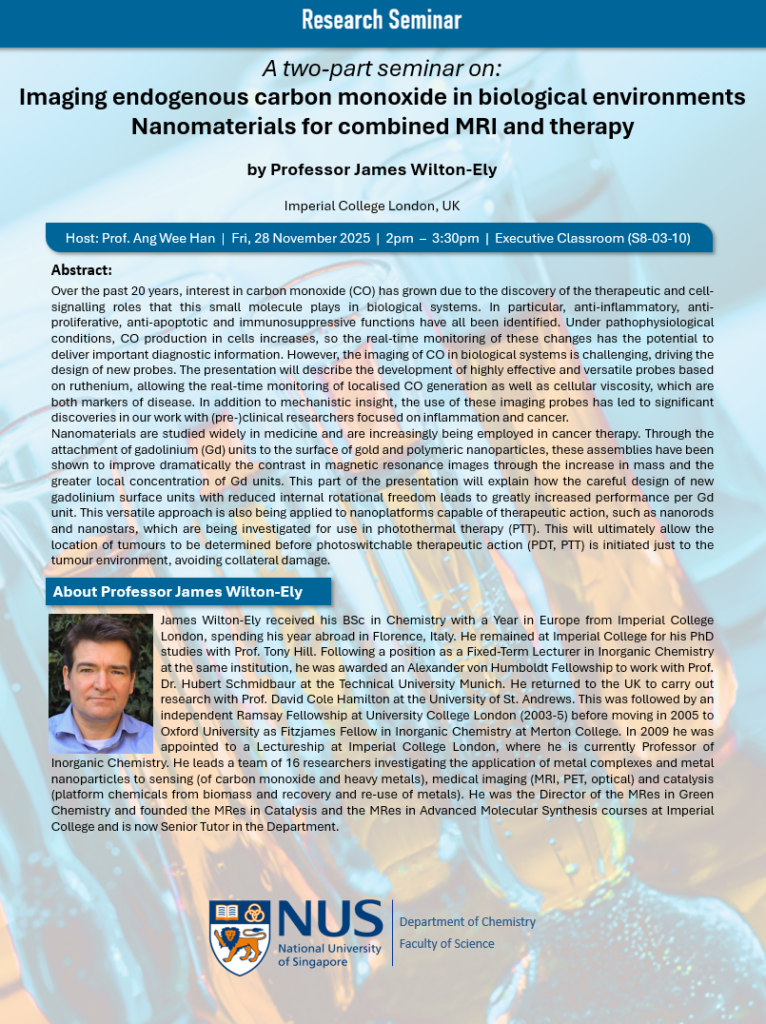 Research Seminar by Professor James Wilton-Ely - NUS Chemistry